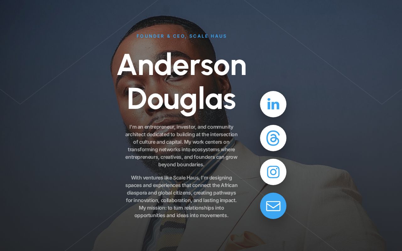 Anderson Douglas | Entrepreneur & Founder of Scale Haus